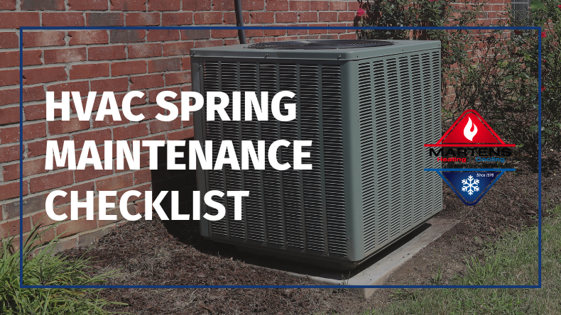 HVAC Spring Maintenance Checklist Martens Heating Cooling HVAC Spring Maintenance Checklist Martens Heating Cooling